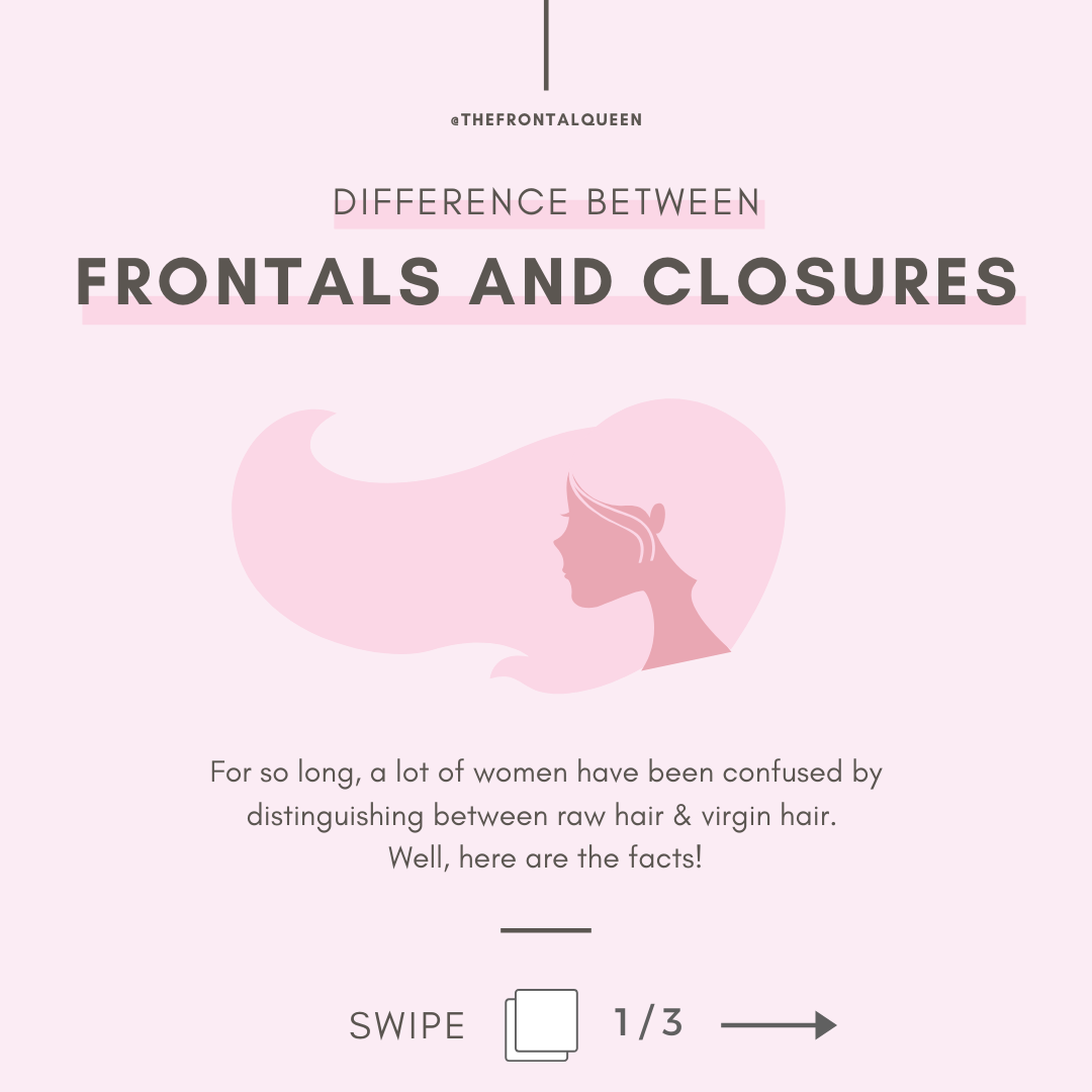 What is the Difference between FRONTALS and CLOSURES – The Frontal Queen